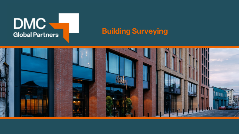 Building Surveying - DMC Global Partners
